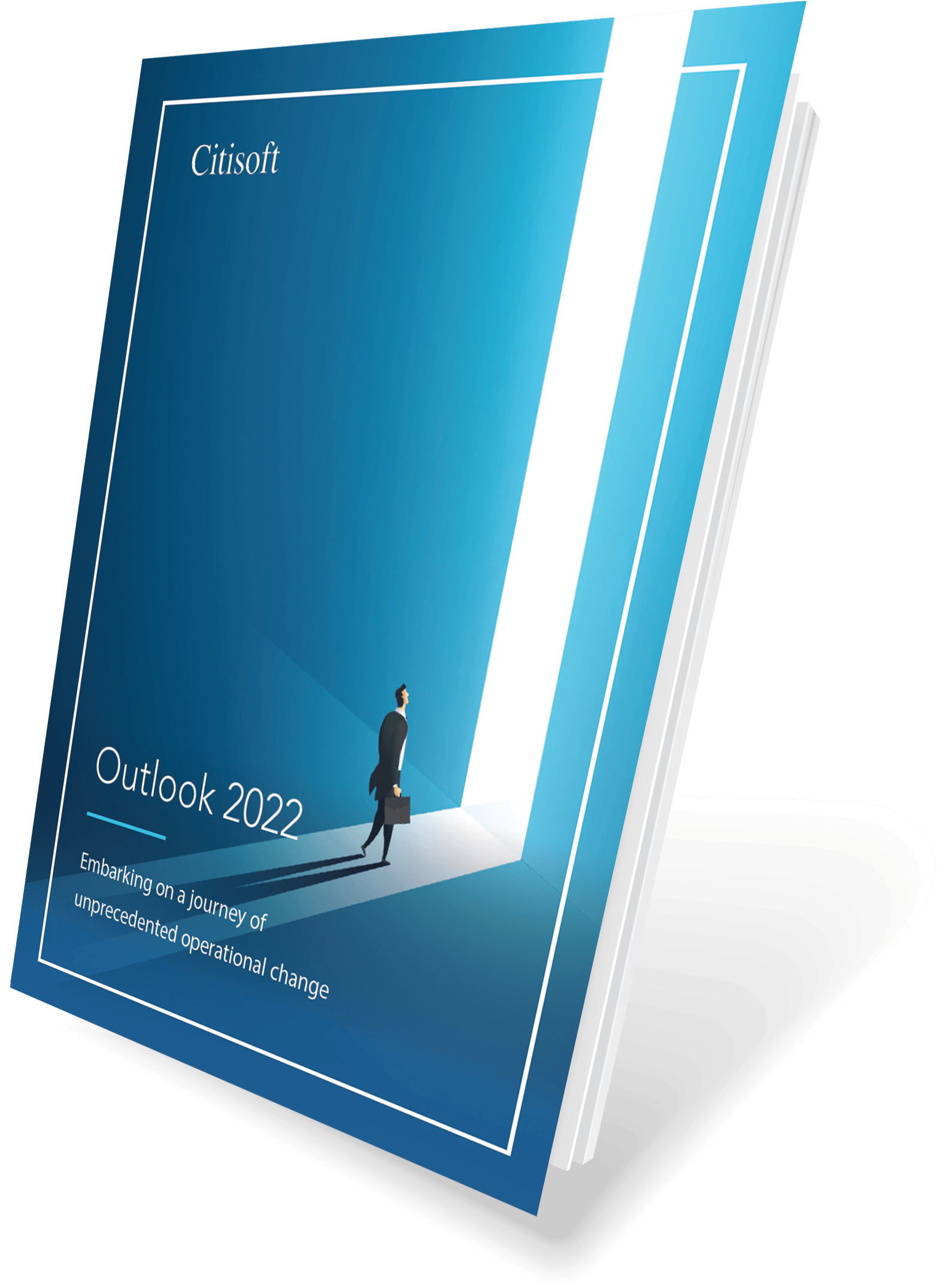Outlook 2022: Embarking on a Journey of Unprecedented Operational Change